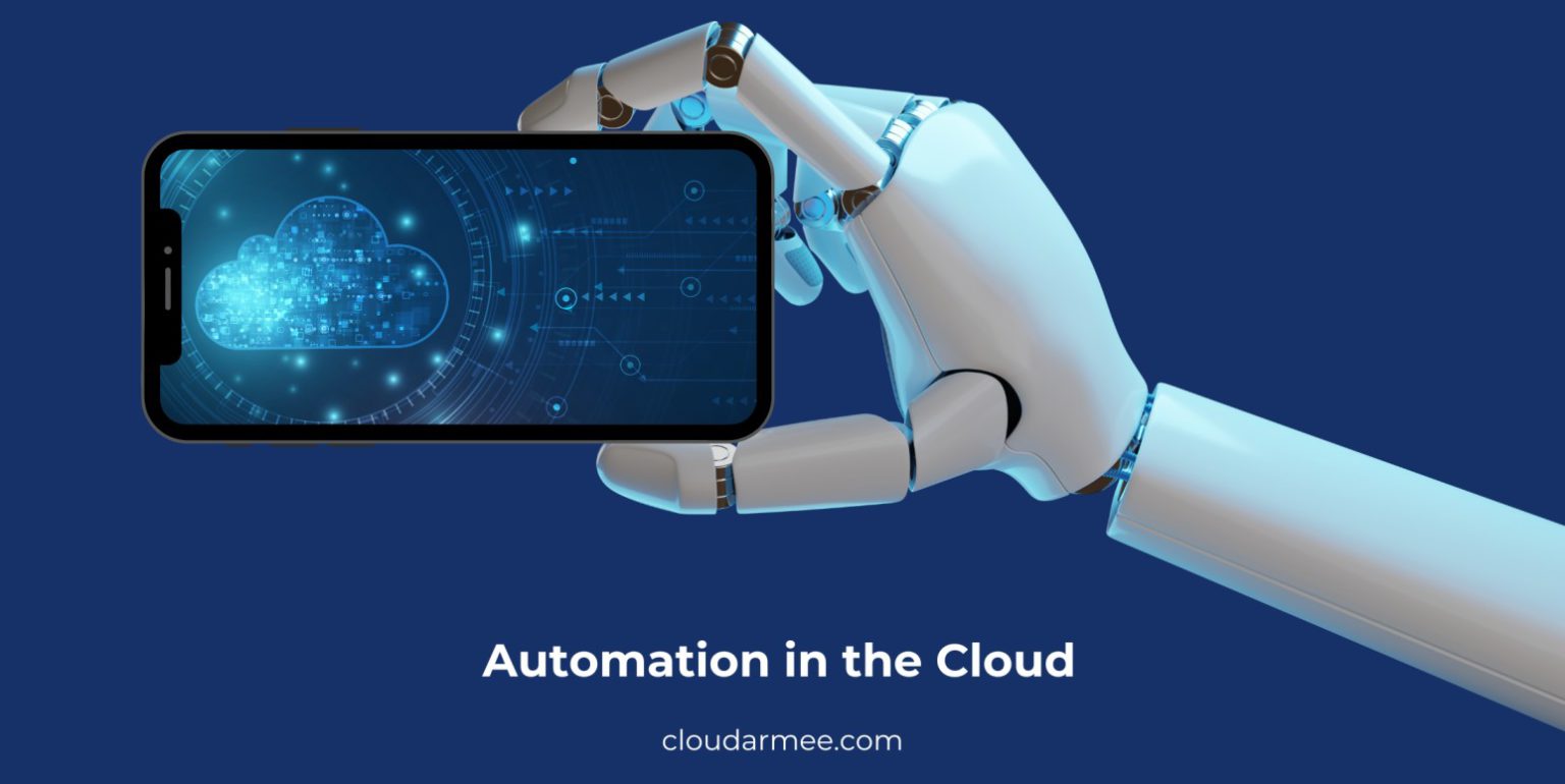 Automation In The Cloud Cloudarmee